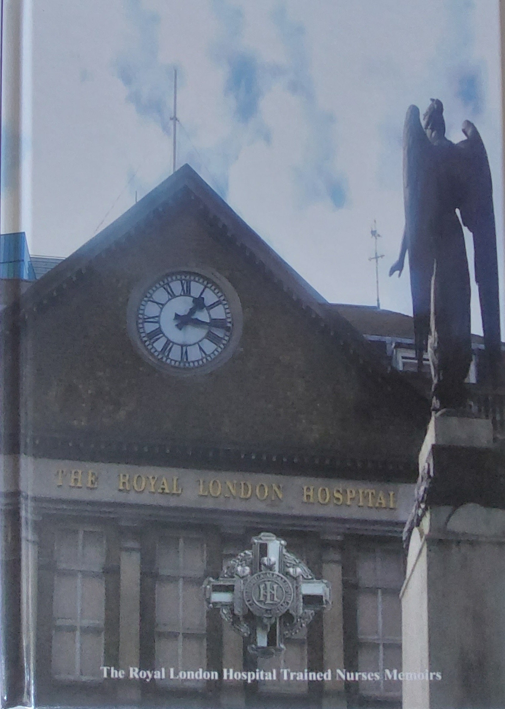The Royal London Hospital Trained Nurses Memoirs – RCN Shop